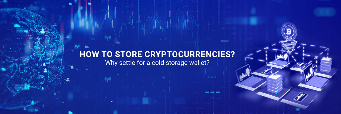 How to Store Cryptocurrencies? Why Settle for a Cold Storage Wallet ...
